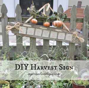 DIY Harvest Sign made from reclaimed pieces and left over craft supplies.