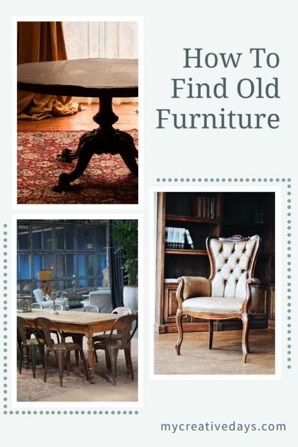 How To Find Old Furniture - My Creative Days