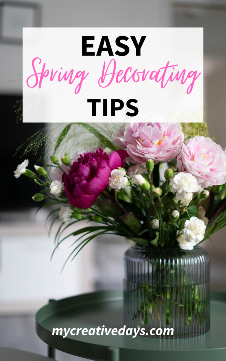Easy Spring Decorating Tips - My Creative Days