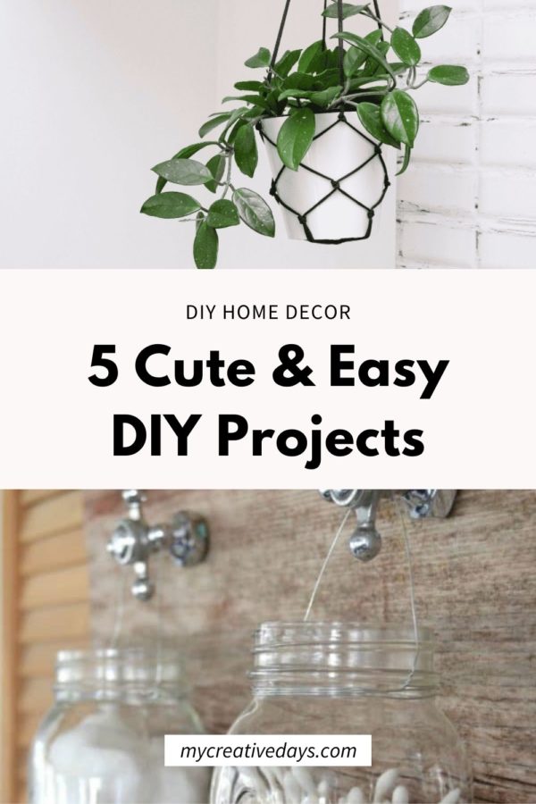 Easy DIY Projects for Beginners: Try These 5 Ideas - My Creative Days