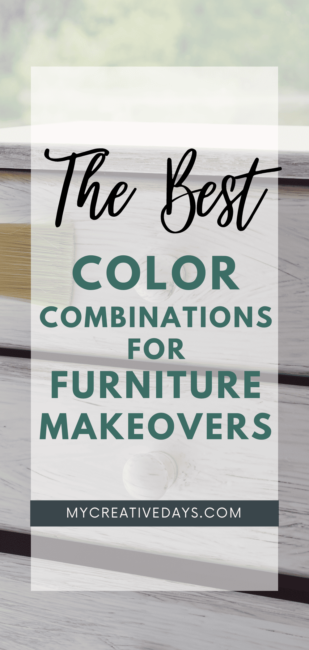 The Best Color Combinations For Furniture Makeovers - My Creative Days