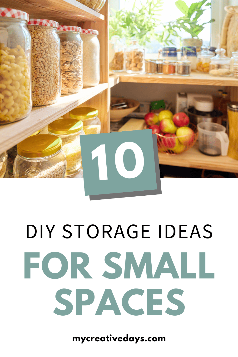 10 DIY Storage Ideas for Small Spaces - My Creative Days
