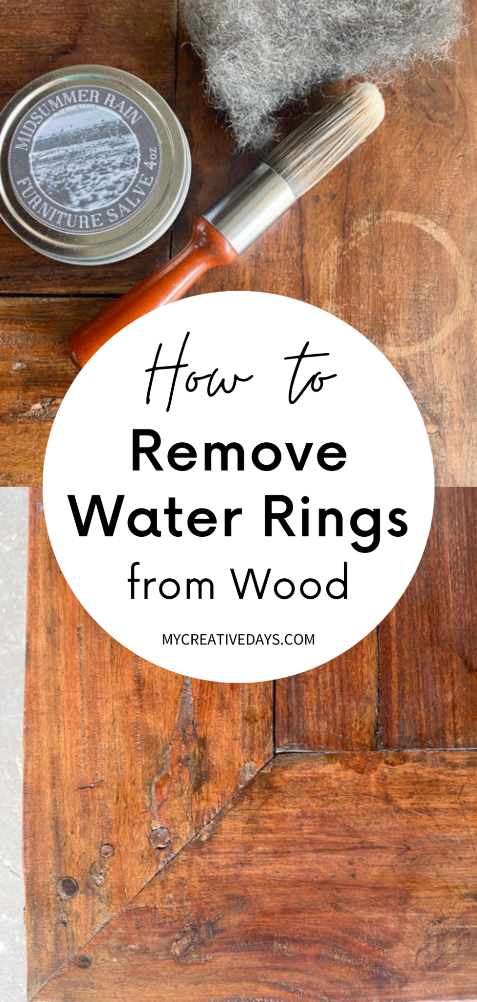 How To Remove Water Rings On Wood Furniture - My Creative Days