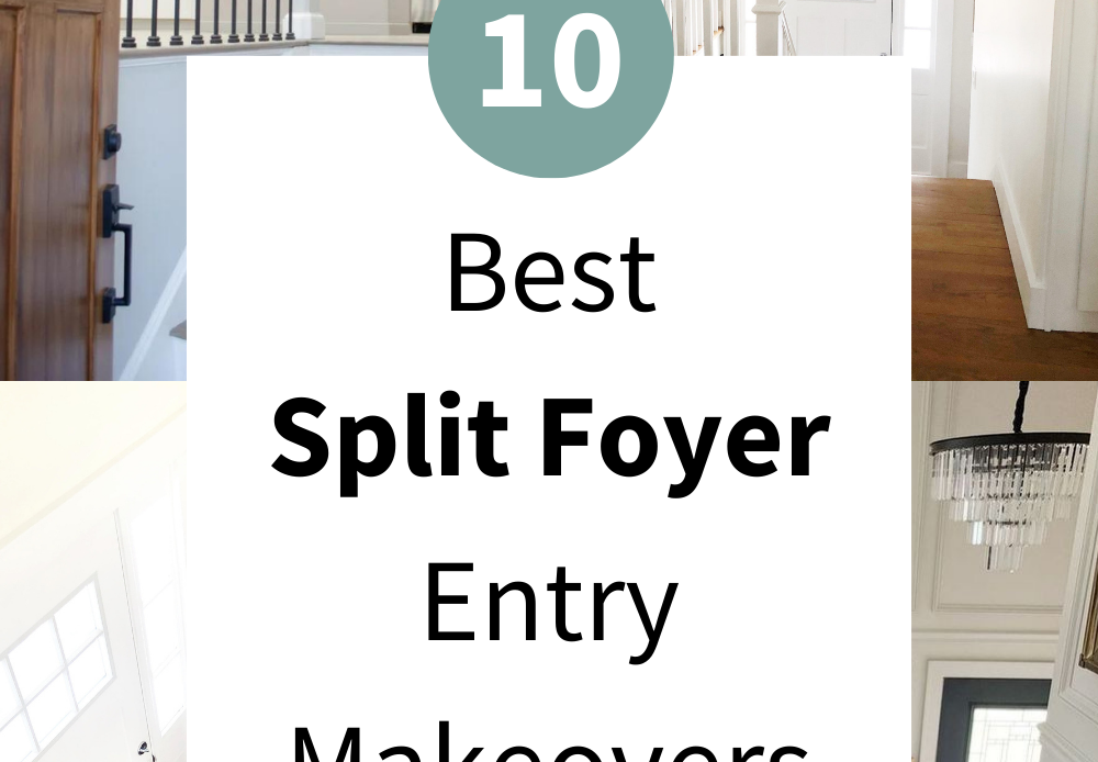 10 Best Split Foyer Entry Makeovers - My Creative Days