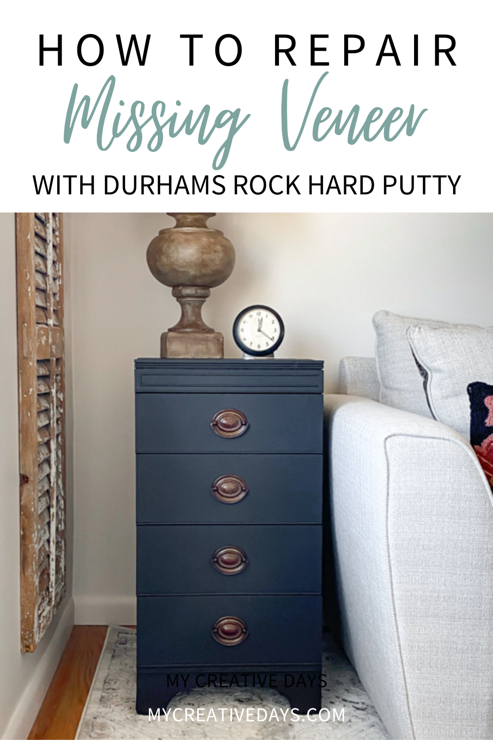 How to Repair Veneer with Durham’s® Rock Hard® Putty - My Creative Days