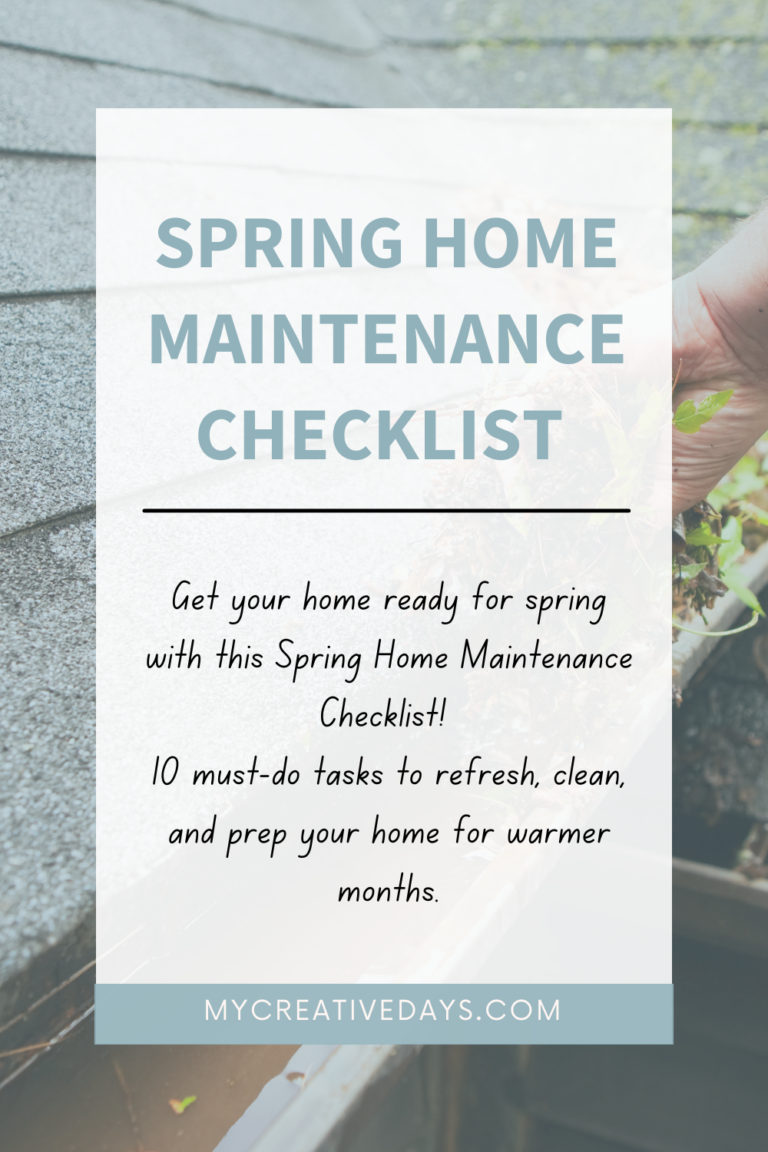 Spring Home Maintenance Checklist: 10 Things to Do Now - My Creative Days